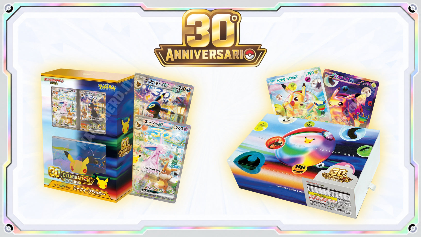 Pokemon: Svelate le Collezioni 30° Anniversario con Pikachu, Espeon e